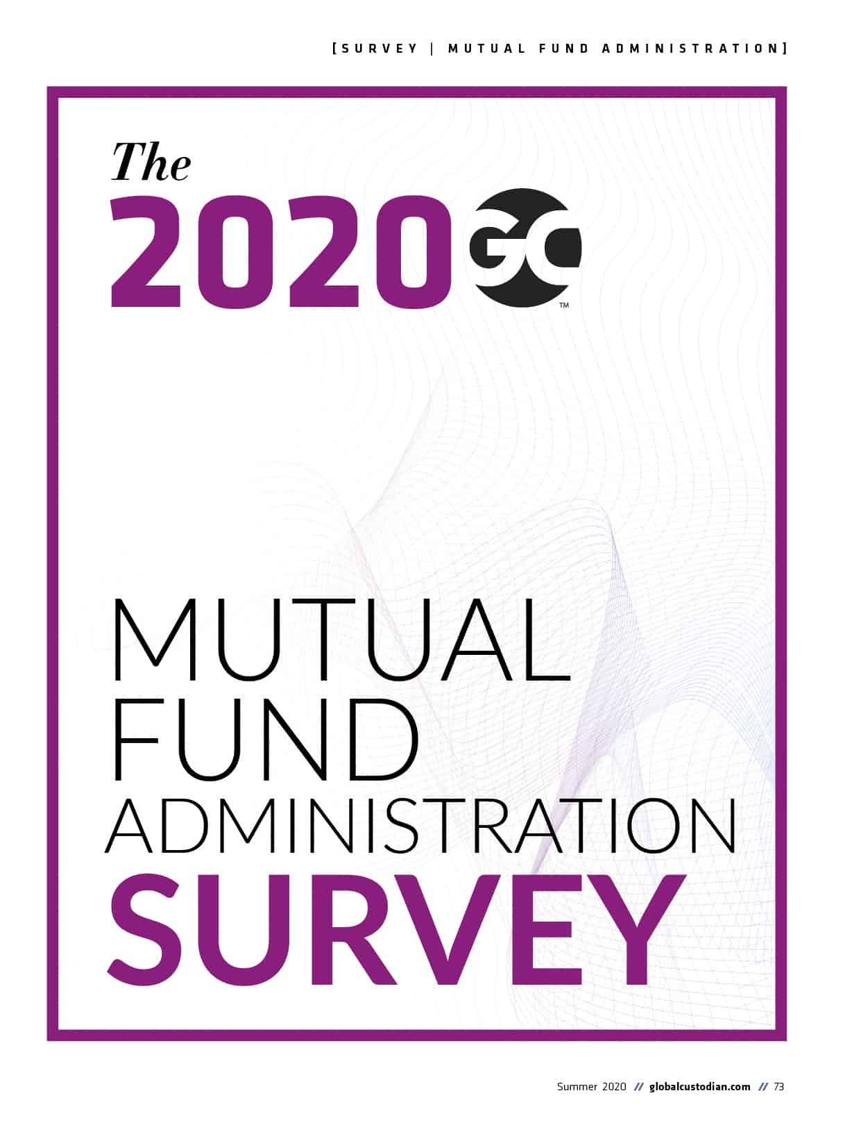 Mutual Fund Administration 2020 Survey Global Custodian mutual-fund-administration-2020-survey-global-custodian