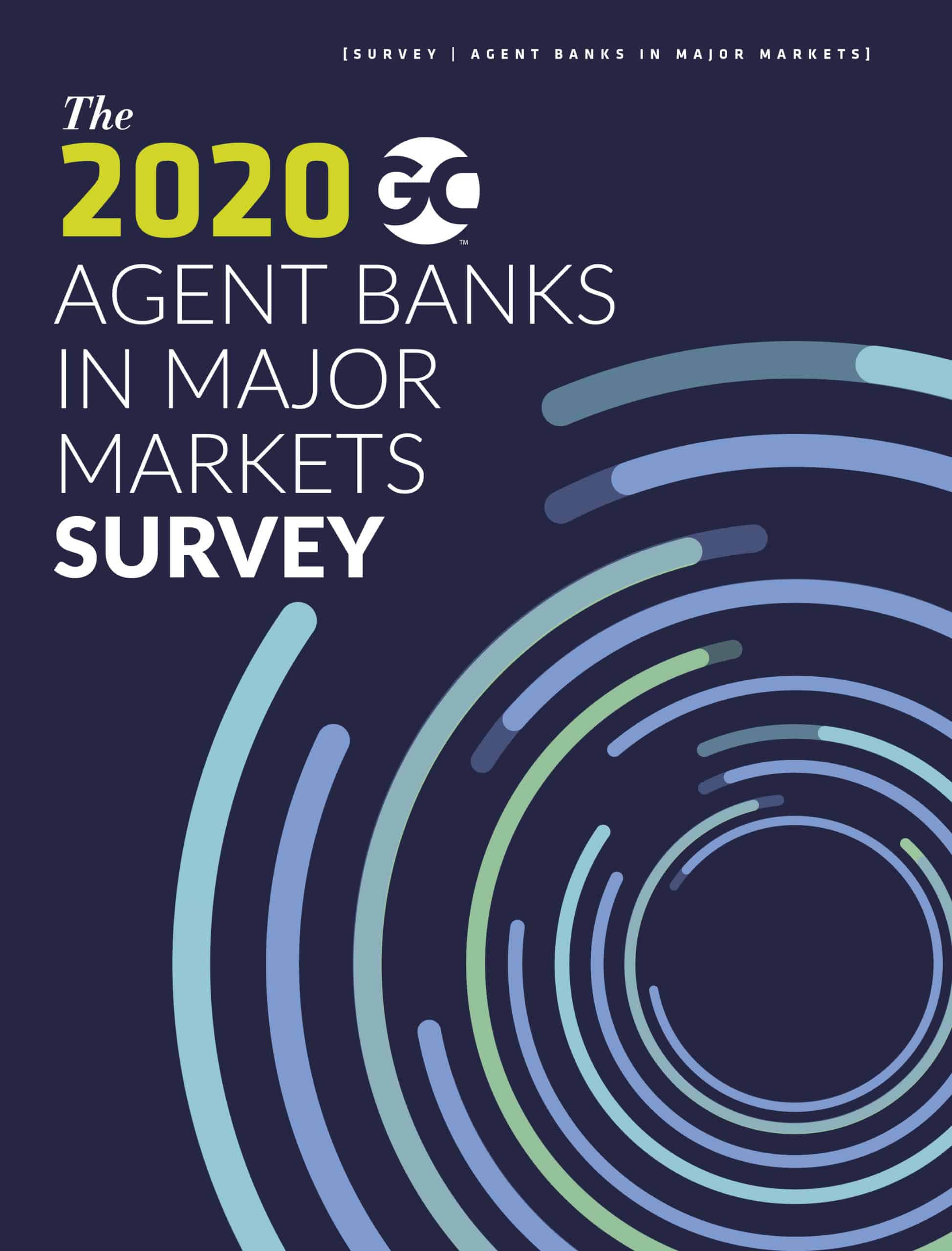 Agent Banks in Major Markets 2020 Survey - Global Custodian