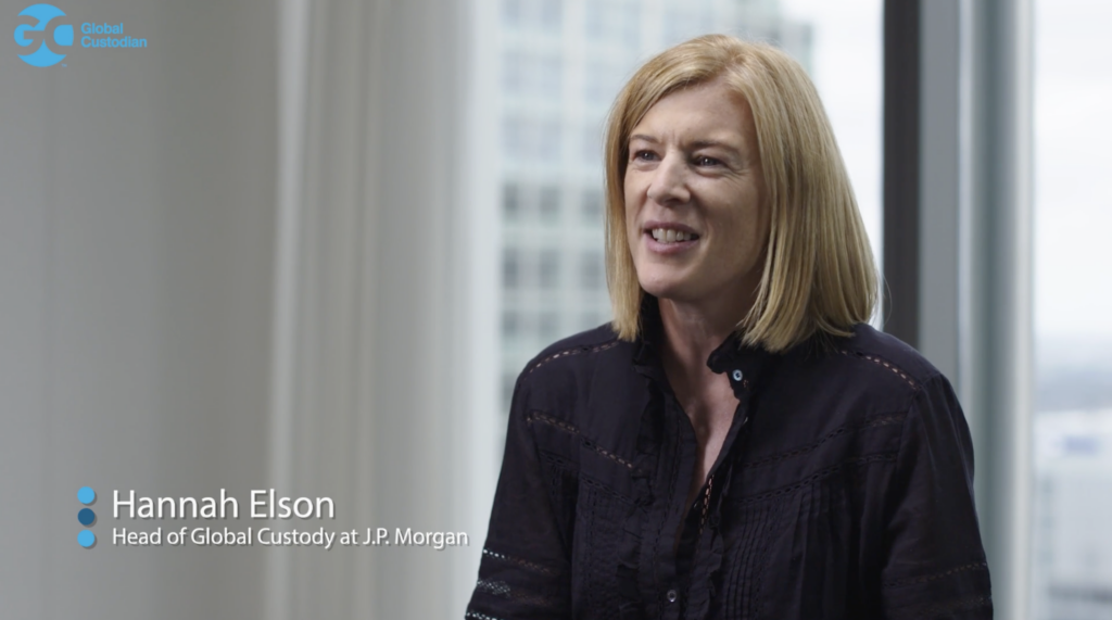 J.P. Morgan’s Hannah Elson discusses the future of global custody ...